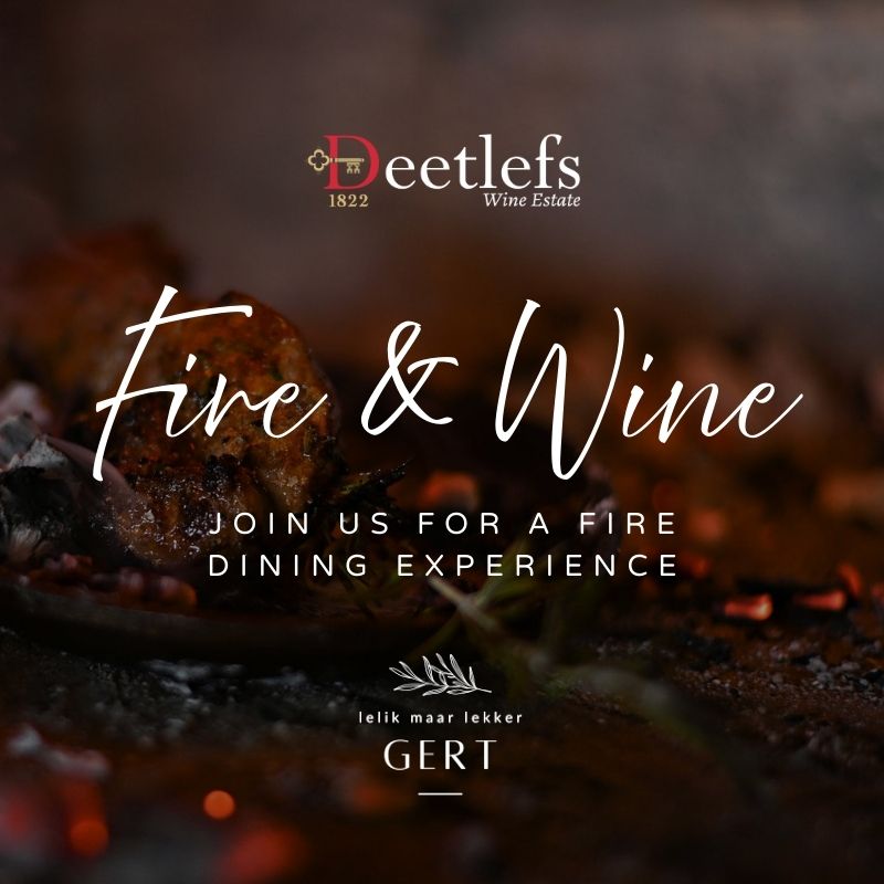 Lelik Maar Lekker & Deetlefs Wine Estate presents Fire & Wine ...